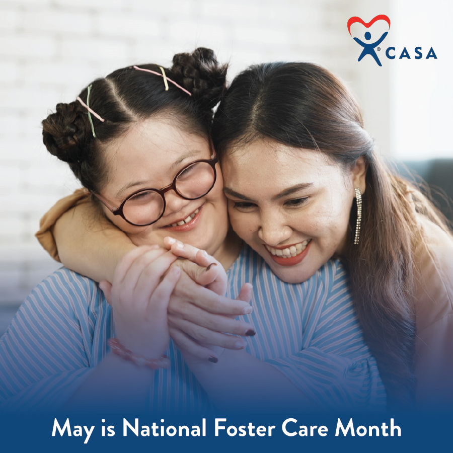 New National CASA/GAL Foster Care Month Toolkit - Texas CASA