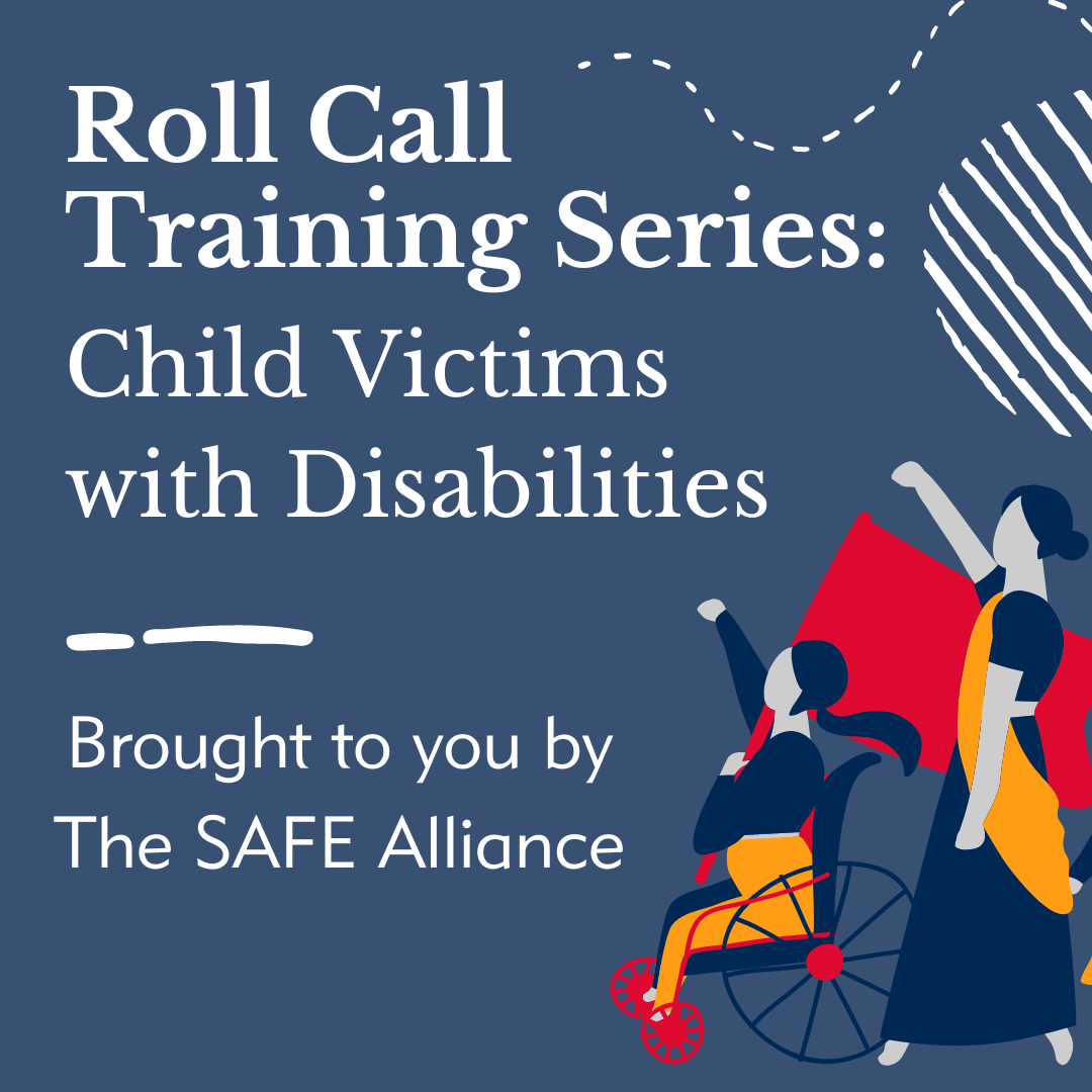 Roll Call Training Series: Child Victims with Disabilities - Texas CASA