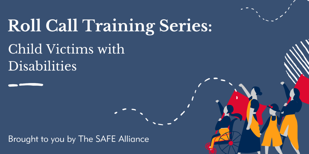 Roll Call Training Series: Child Victims with Disabilities - Texas CASA